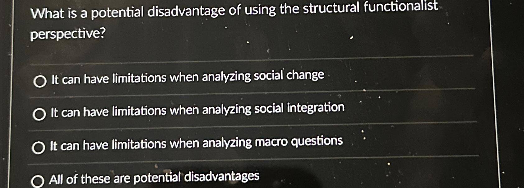 Solved What is a potential disadvantage of using the | Chegg.com