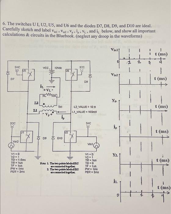 Solved 6. The switches UI, U2, US, and U6 and the diodes D7, | Chegg.com
