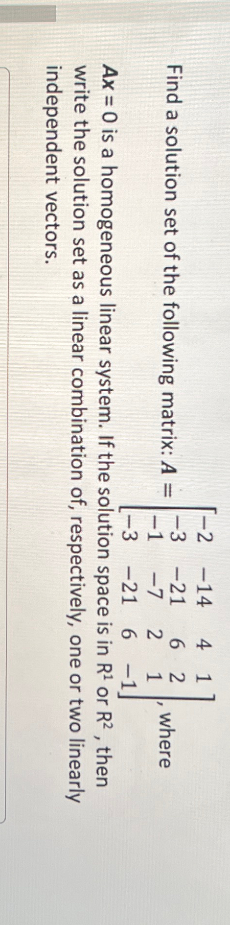 Find a solution set of the following matrix: | Chegg.com