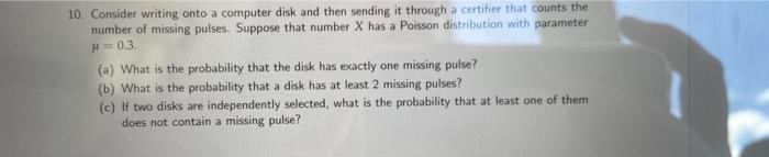 Solved 10. Consider writing onto a computer disk and then | Chegg.com