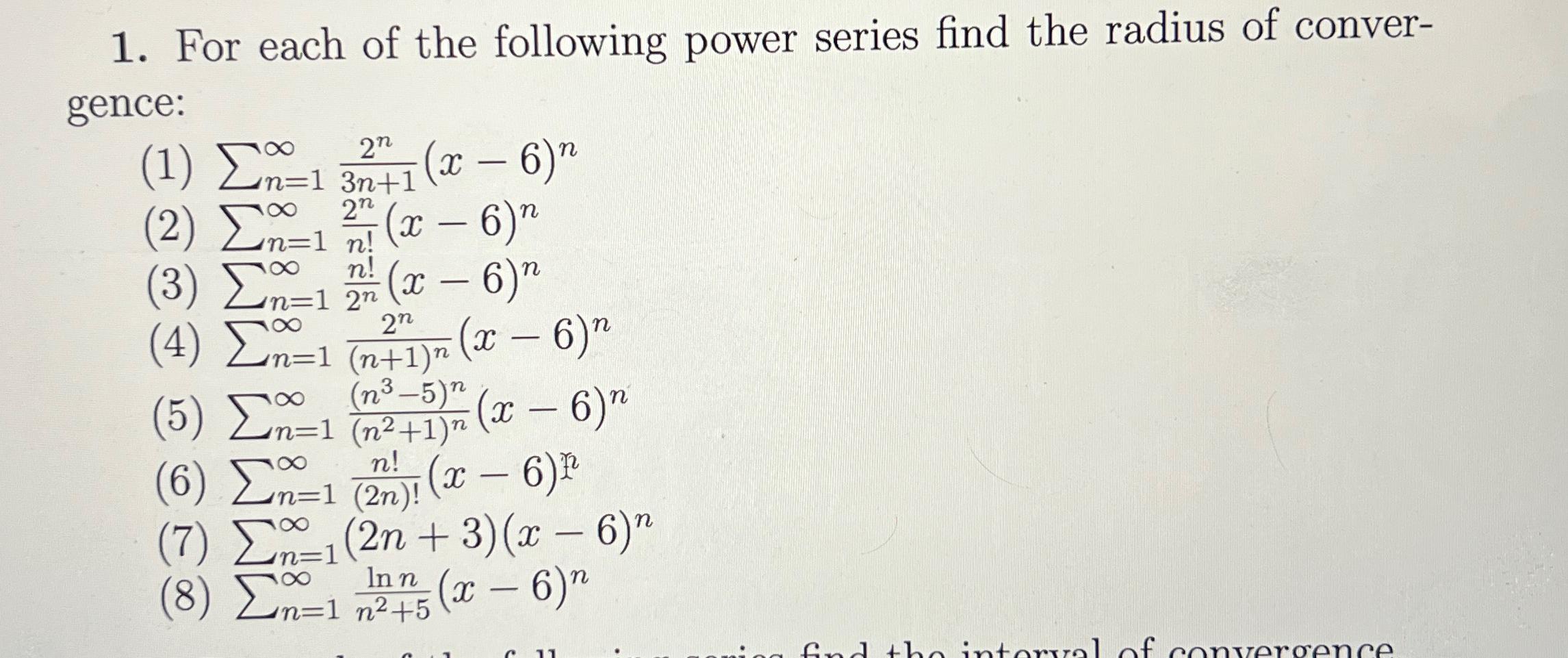 Solved For each of the following power series find the | Chegg.com