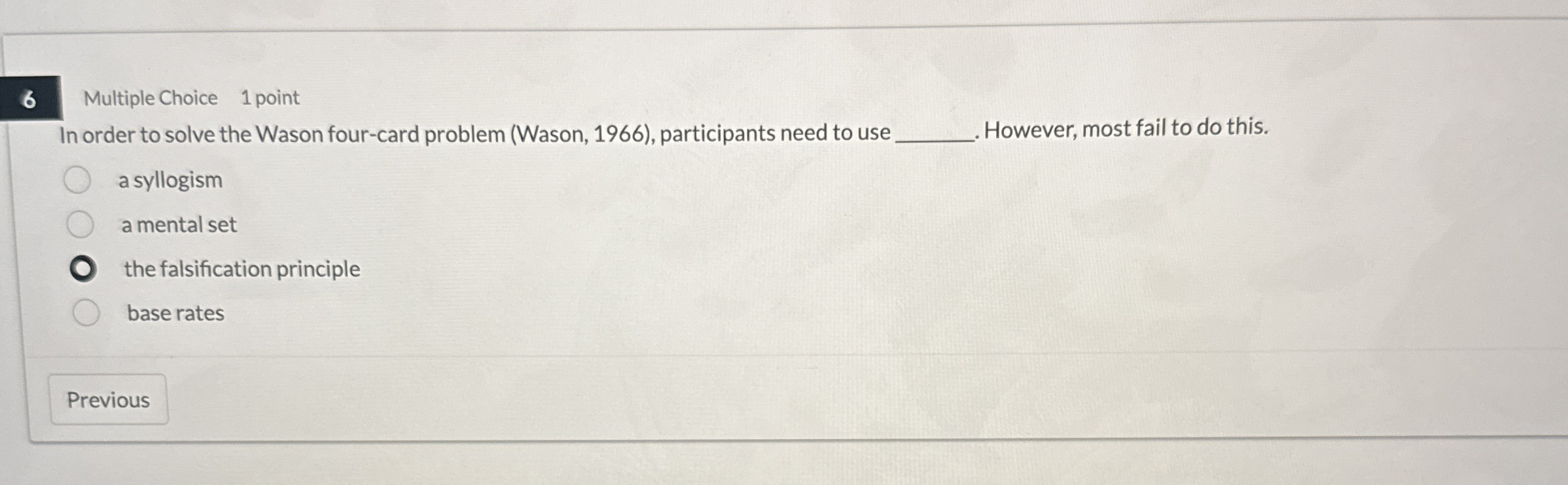 Solved 6Multiple Choice1 ﻿pointIn order to solve the Wason | Chegg.com