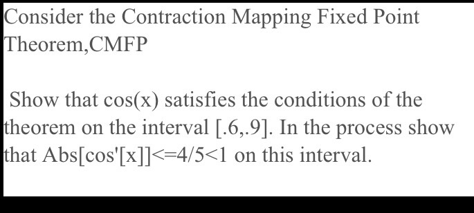 Solved Consider the Contraction Mapping Fixed Point | Chegg.com