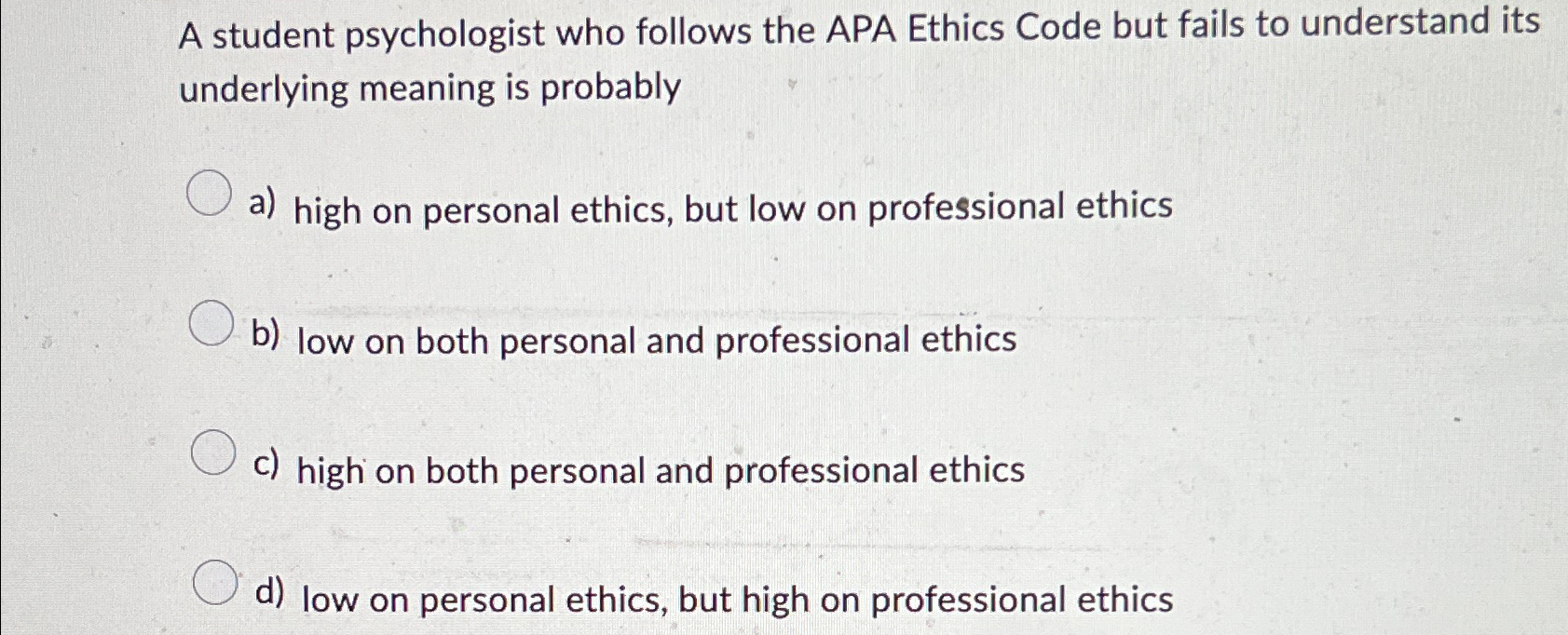 Solved A student psychologist who follows the APA Ethics | Chegg.com