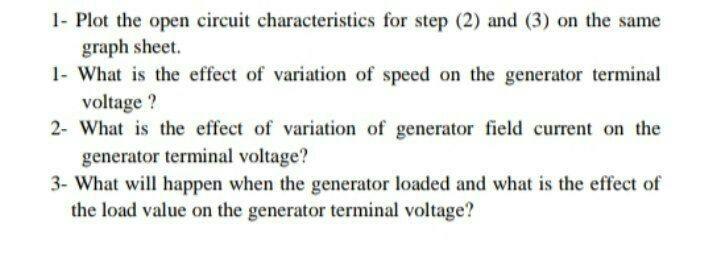 Solved 1- Plot the open circuit characteristics for step (2) | Chegg.com