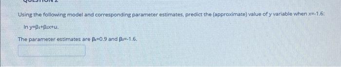 Solved Using the following model and corresponding parameter | Chegg.com