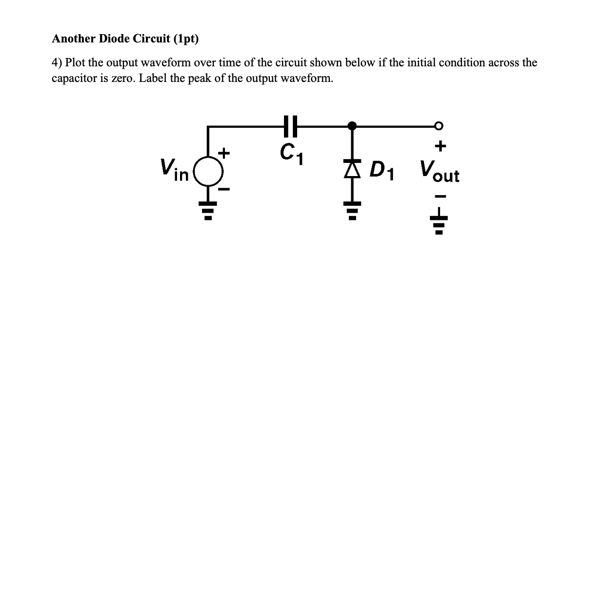 Solved Another Diode Circuit (1pt)4) ﻿Plot the output | Chegg.com