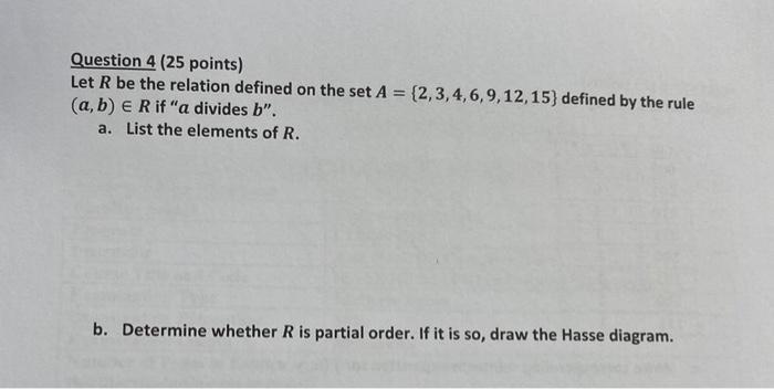 Solved Question 4 ( 25 points) Let R be the relation defined | Chegg.com