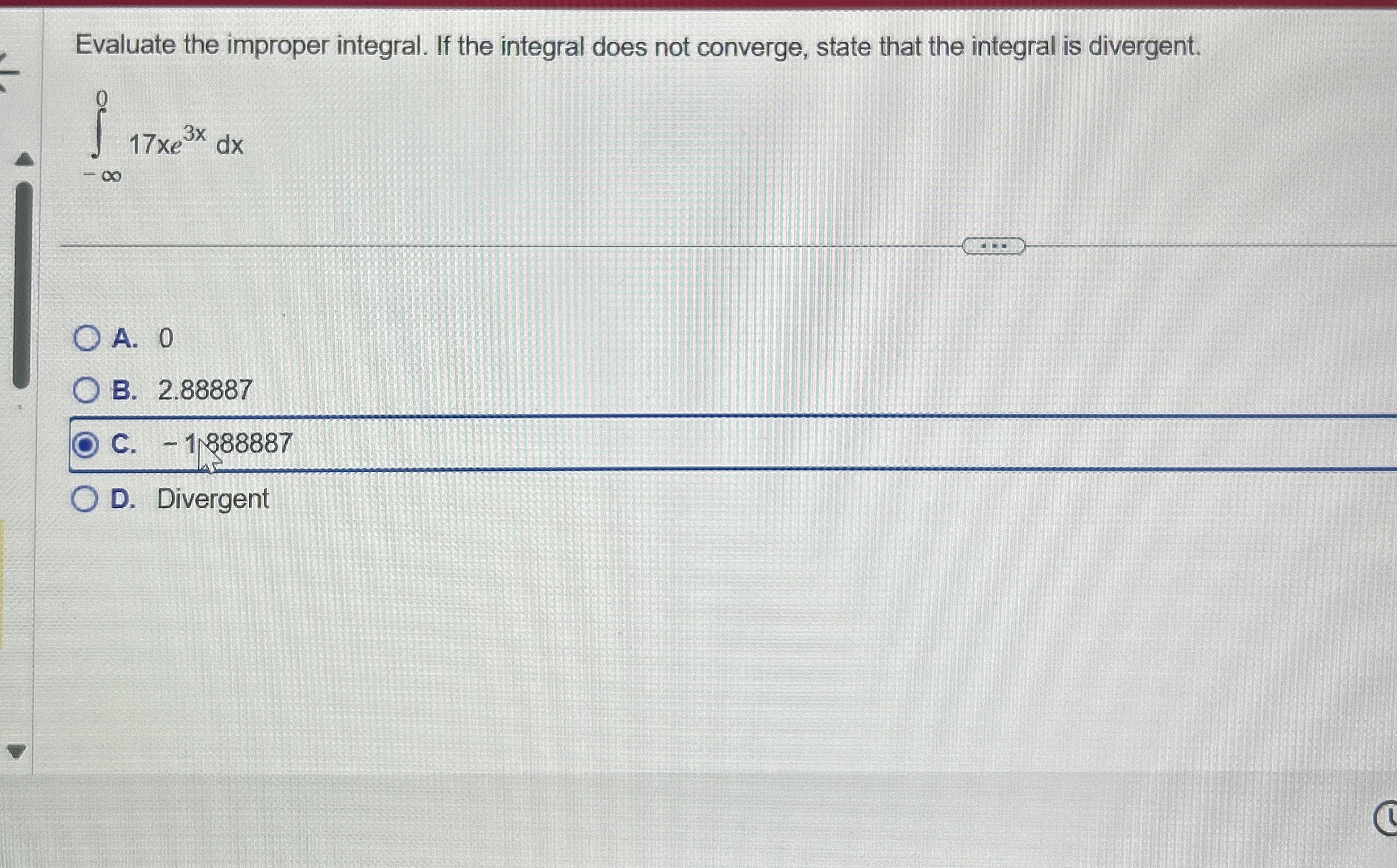 Solved Evaluate the improper integral. If the integral does | Chegg.com