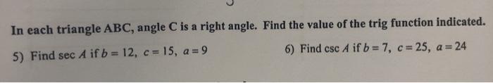 Solved In each triangle ABC, angle C is a right angle. Find | Chegg.com