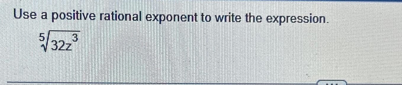 Solved Use a positive rational exponent to write the | Chegg.com