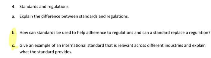 Solved 4. Standards and regulations. a. Explain the | Chegg.com