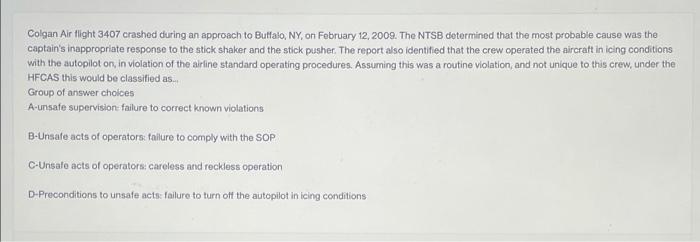 Solved Colgan Air flight 3407 crashed during an approach to | Chegg.com