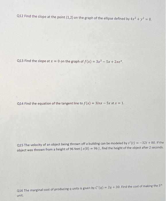 Solved Q12 Find the slope at the point (1,2) on the graph of | Chegg.com
