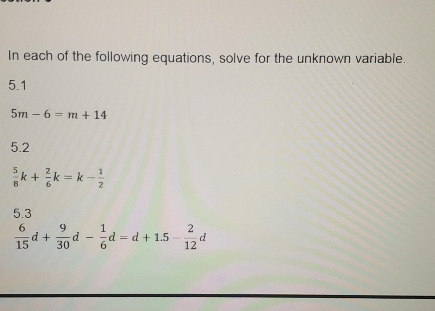 Solved In each of the following equations, solve for the | Chegg.com
