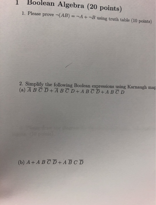 Solved 1 Boolean Algebra (20 points) 1. Please prove (AB) = | Chegg.com