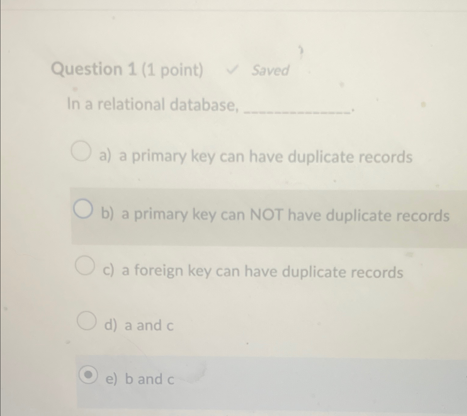 Solved Question 1 (1 ﻿point) ﻿SavedIn a relational | Chegg.com