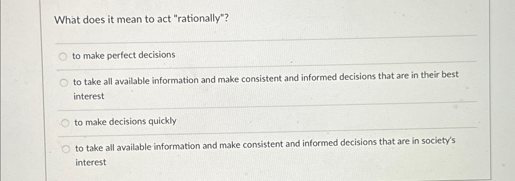 Solved What does it mean to act "rationally"?q,to make | Chegg.com