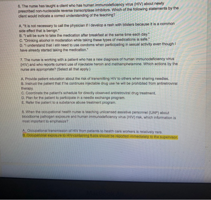 Solved 6. The nurse has taught a client who has human | Chegg.com