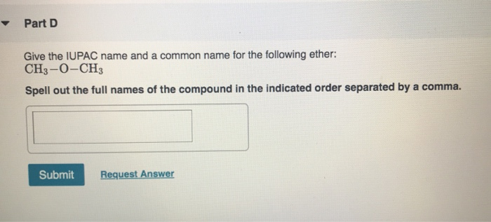 Solved give the IUPAC name and common name for the following | Chegg.com