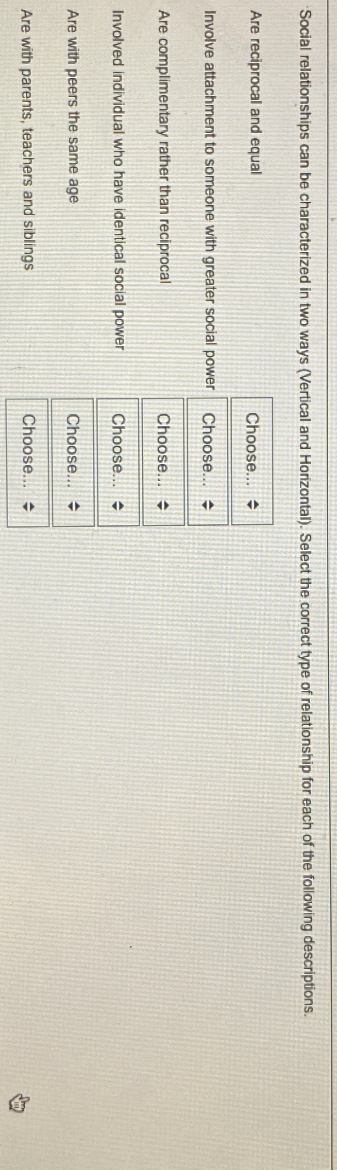 Solved Social relationships can be characterized in two ways | Chegg.com