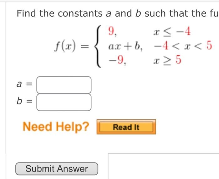 Find the constants a and b such that the fu f(x) 9. | Chegg.com
