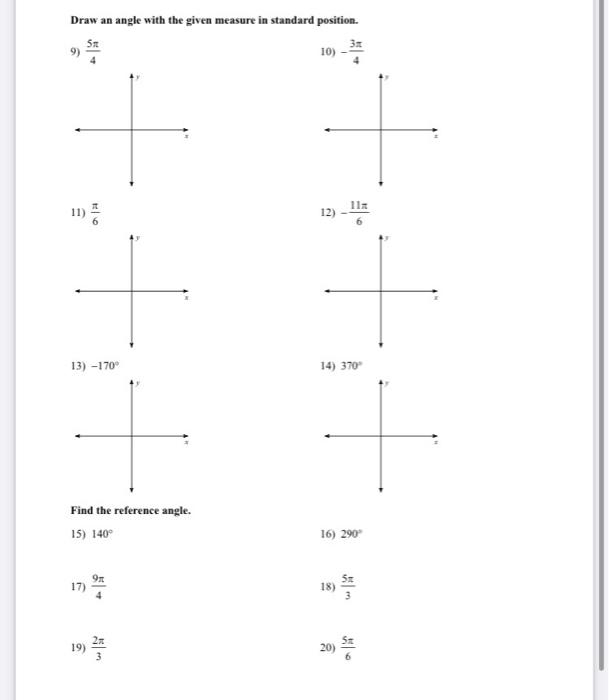 Solved Draw an angle with the given measure in standard | Chegg.com