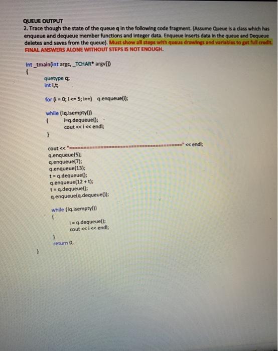 Solved Queue Output 2 Trace Though The State Of The Queue Q 