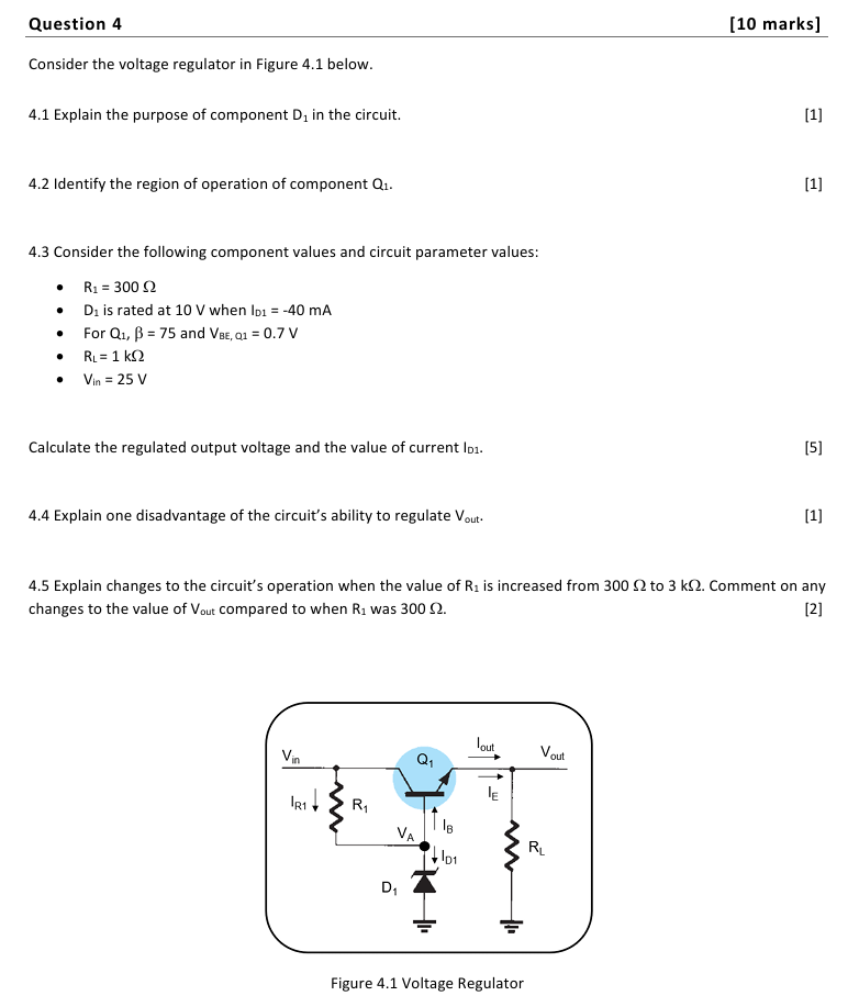 Solved Question 4Consider the voltage regulator in ﻿Figure | Chegg.com