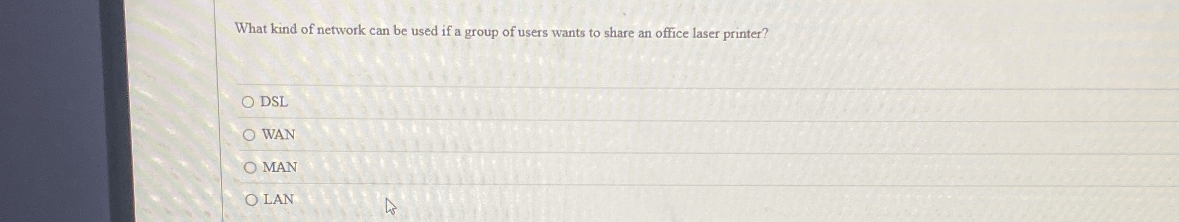 Solved What kind of network can be used if a group of users | Chegg.com