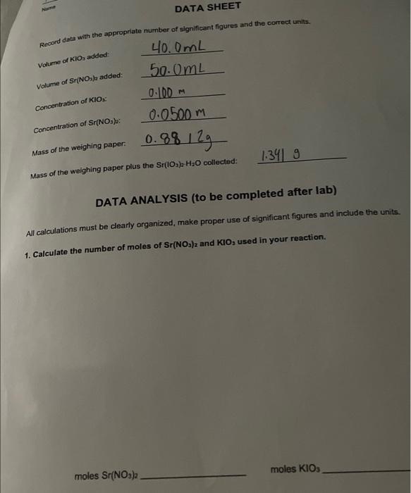Solved DATA SHEET Be sure to record all data with the proper | Chegg.com