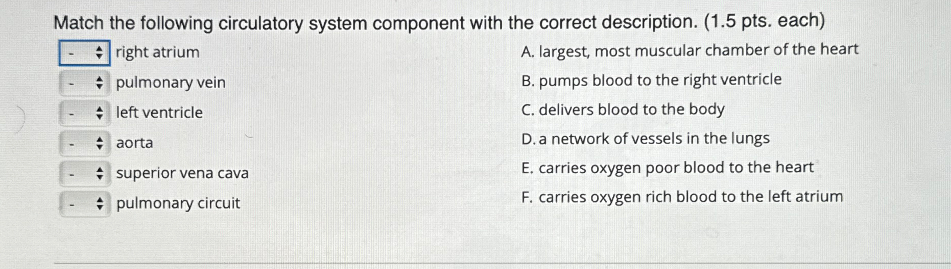 Solved Match the following circulatory system component with | Chegg.com