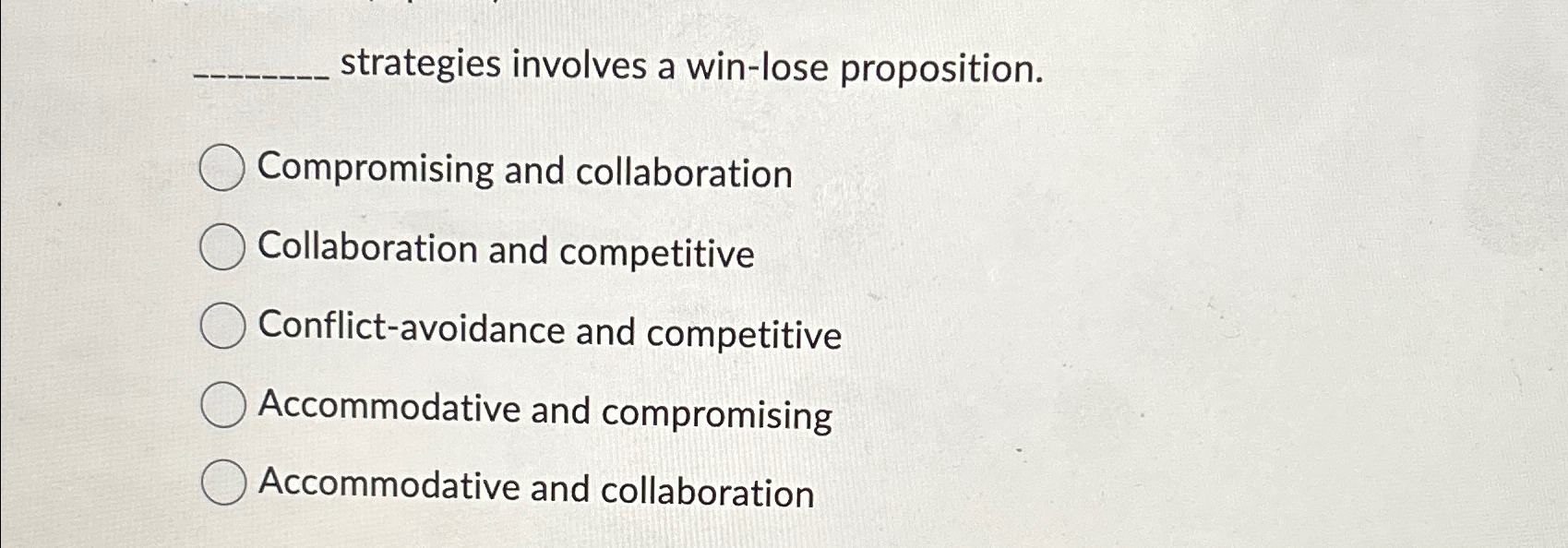Solved strategies involves a win-lose | Chegg.com