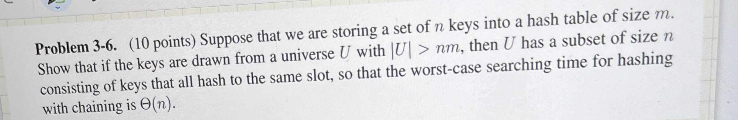 Solved Problem 3-6. (10 ﻿points) ﻿Suppose that we are | Chegg.com