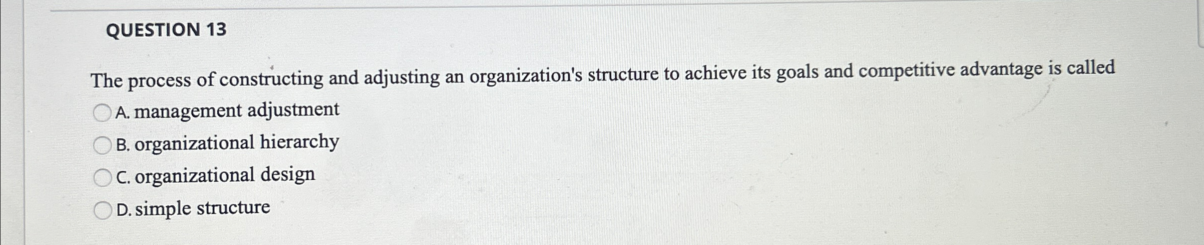 Solved QUESTION 13The process of constructing and adjusting | Chegg.com