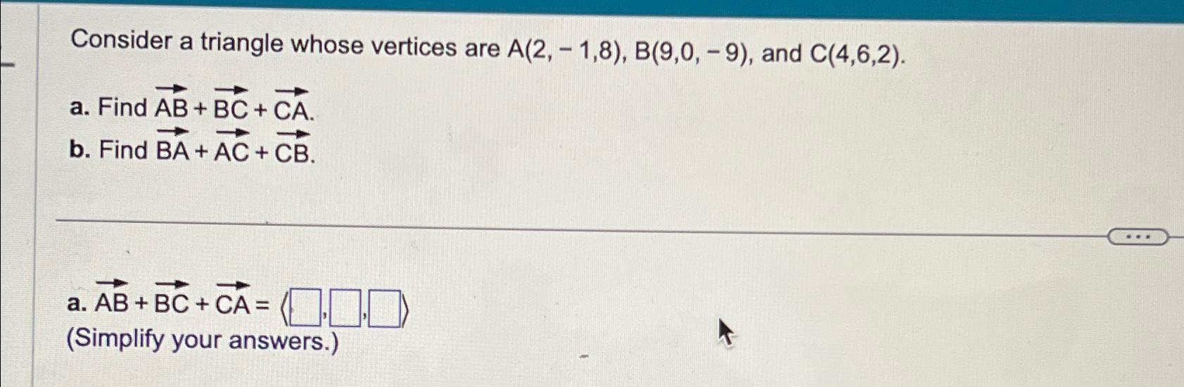Solved Consider a triangle whose vertices are | Chegg.com