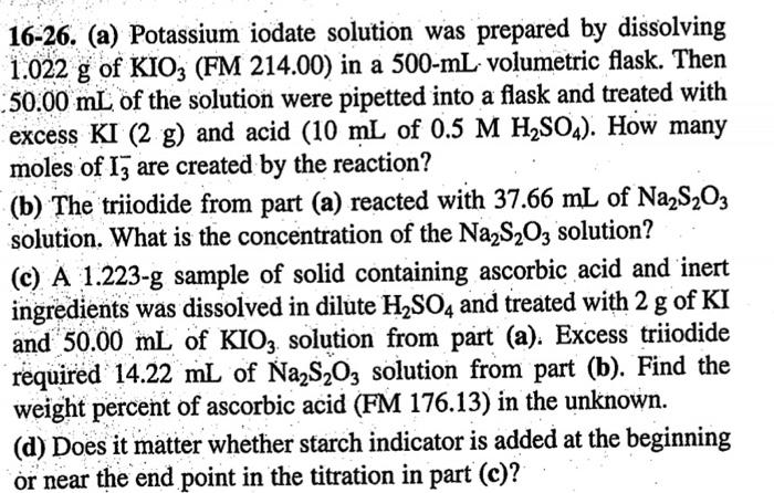 Solved 16-26. (a) Potassium iodate solution was prepared by | Chegg.com