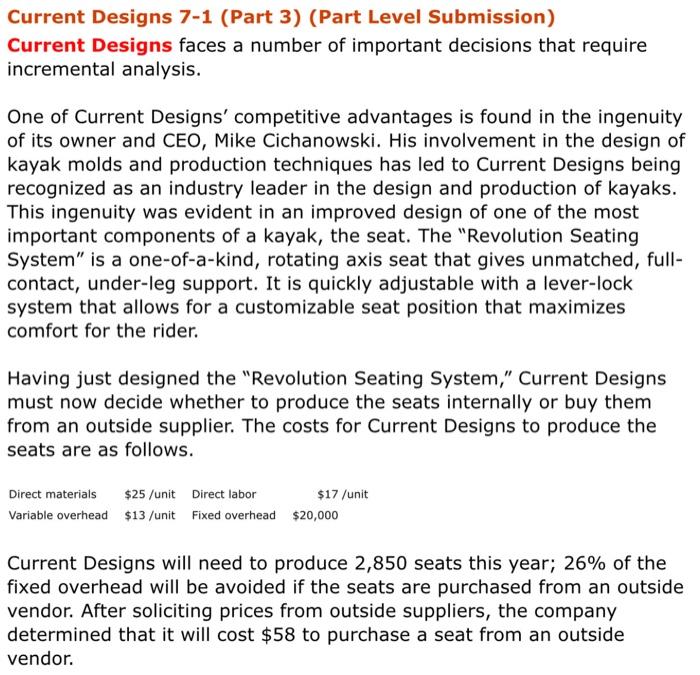 Solved Current Designs 7-1 (Part 3) (Part Level Submission) | Chegg.com
