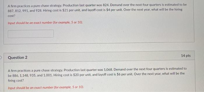 Solved A firm practices a pure chase strategy. Production | Chegg.com
