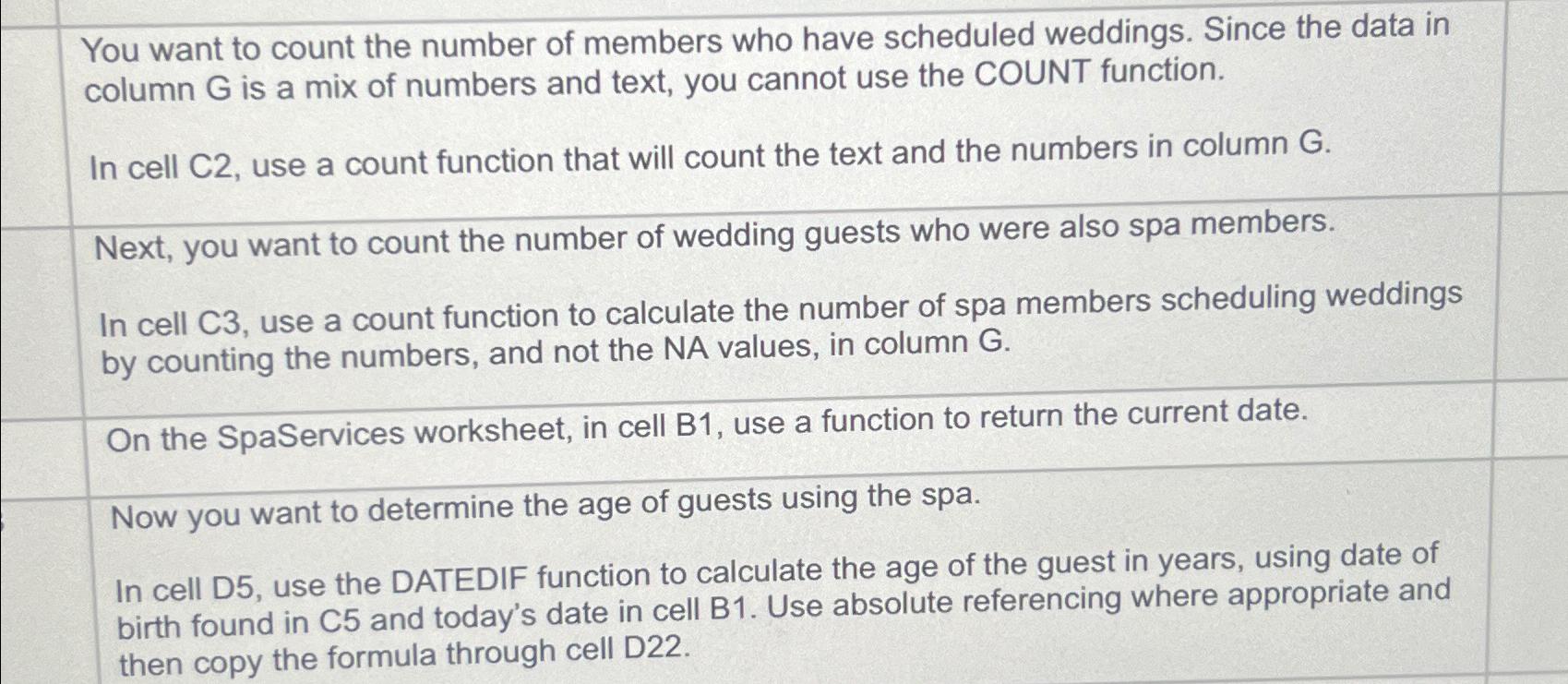 Solved You want to count the number of members who have | Chegg.com