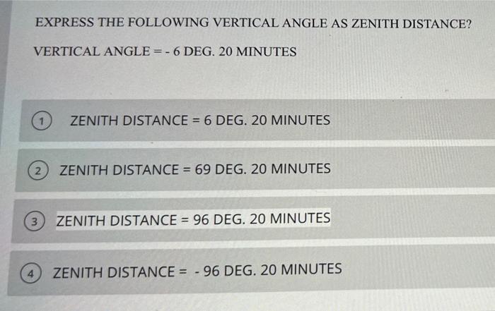 Solved EXPRESS THE FOLLOWING VERTICAL ANGLE AS ZENITH | Chegg.com