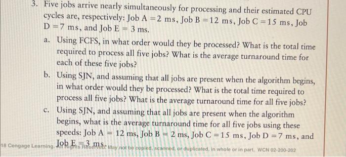 Solved 3. Five jobs arrive nearly simultaneously for | Chegg.com
