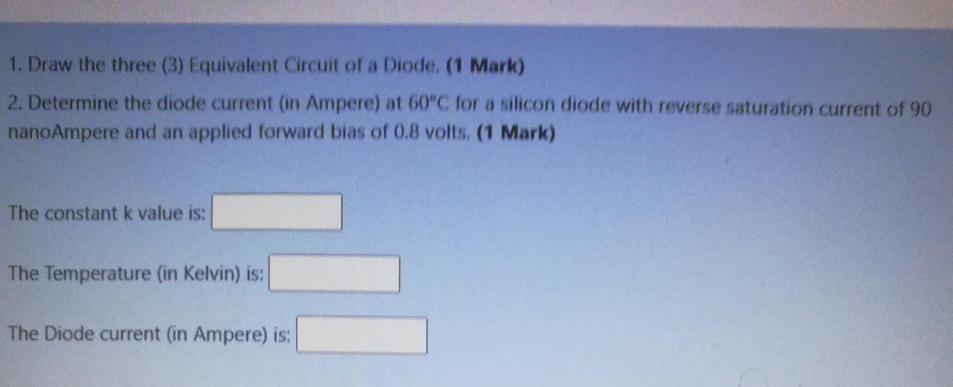Solved 1. Draw the three (3) Equivalent Circuit of a Diode. | Chegg.com