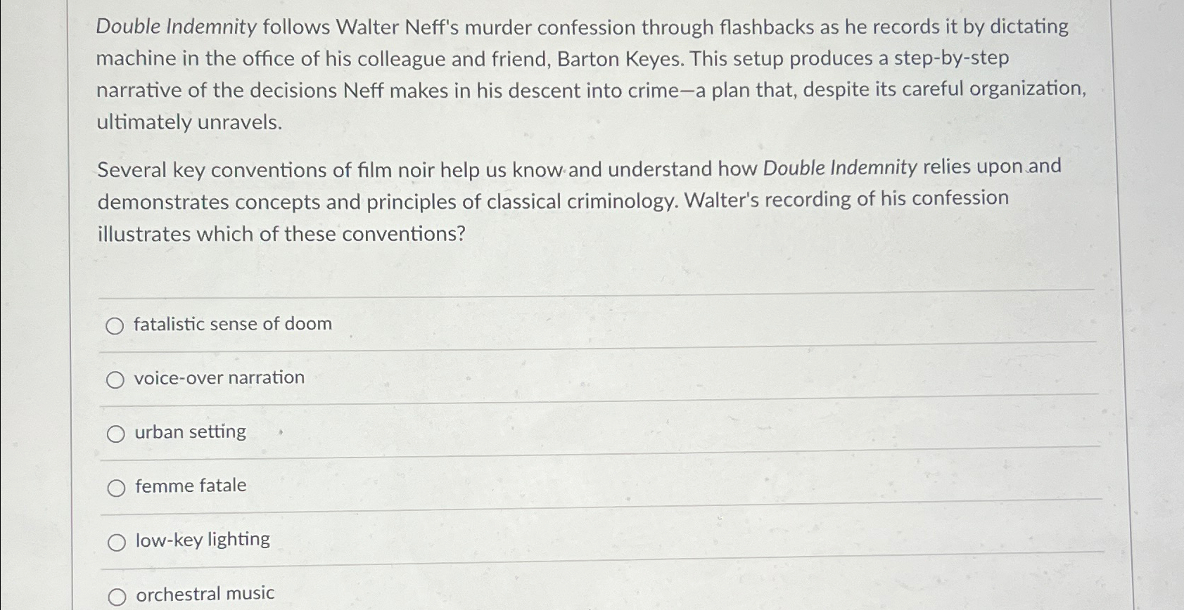 Solved Double Indemnity follows Walter Neff's murder | Chegg.com