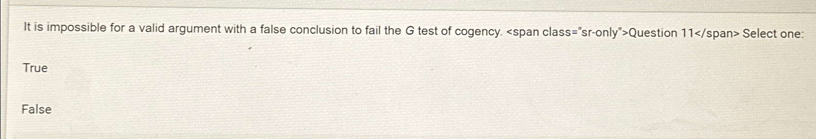 Solved It is impossible for a valid argument with a false | Chegg.com