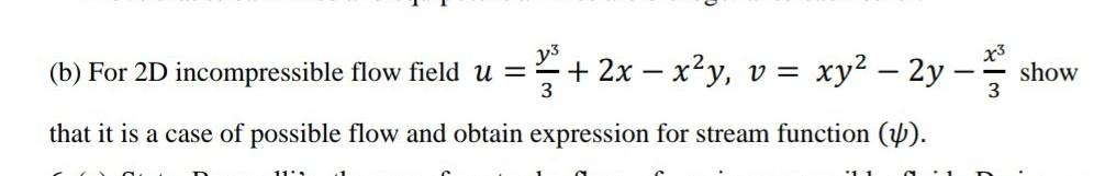 (b) For 2D incompressible flow field | Chegg.com