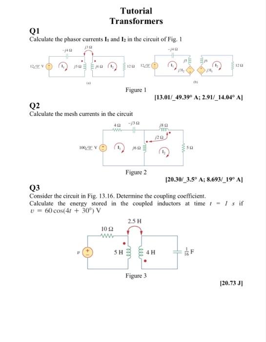 Solved Tutorial Transformers Q1 Calculate the phasor | Chegg.com