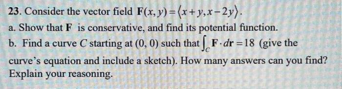 Solved 23. Consider the vector field F(x,y)= x+y,x−2y . a. | Chegg.com