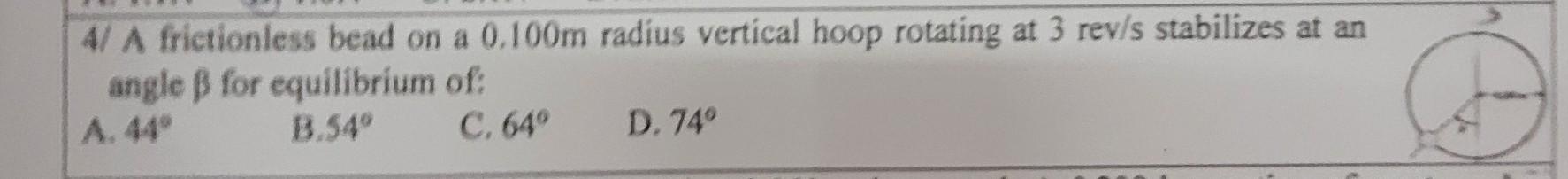 Solved 4/ A frictionless bead on a 0.100m radius vertical | Chegg.com