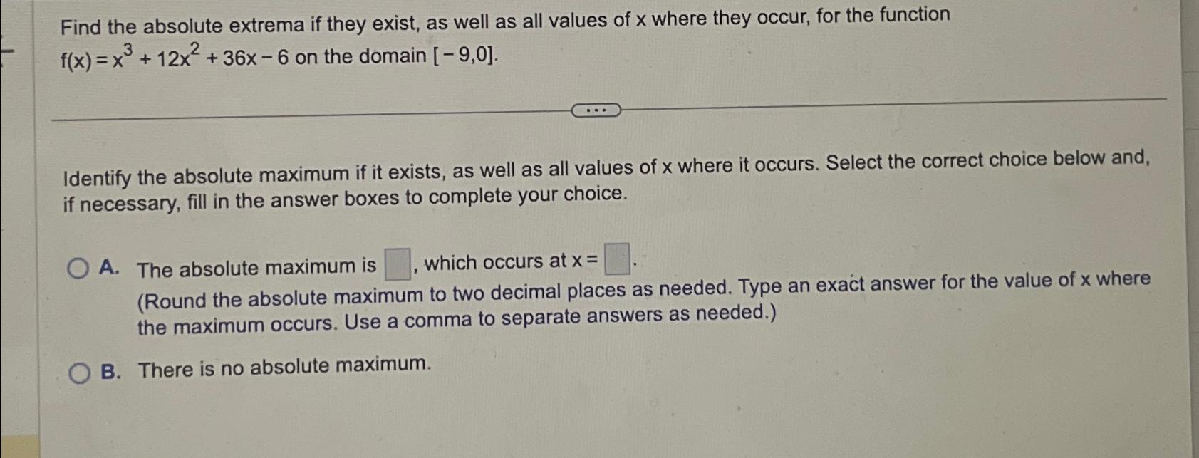 Solved Find the absolute extrema if they exist, as well as | Chegg.com